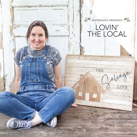 Show Some Local Love For The Salvage Life Building Unique Items Out Of