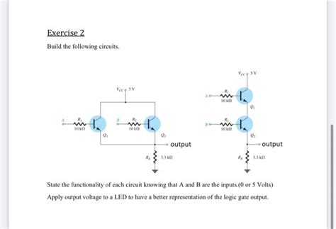 Solved Exercise 2 Build The Following Circuits State The Chegg Com