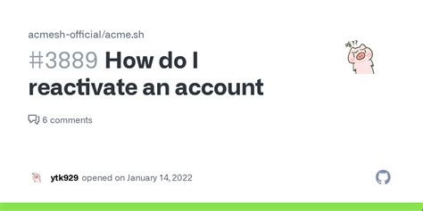How Do I Reactivate An Account · Issue 3889 · Acmesh Officialacmesh · Github