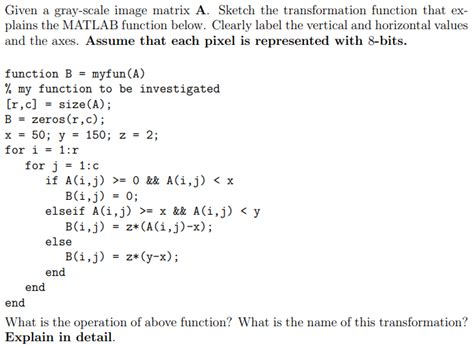 Solved Given A Gray Scale Image Matrix A Sketch The