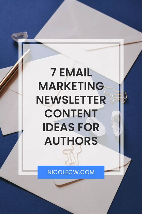 7 Email Marketing Newsletter Content Ideas For Authors Nicole C W