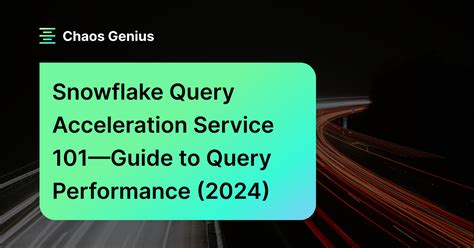 Snowflake Qas 101—guide To Query Performance 2024