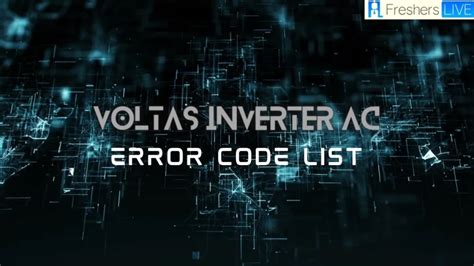 Voltas Inverter AC Error Code List How To Fix The Error