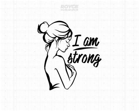 I Am Strong Svg Strength Quote Svg Resilient Svg Woman Power Svg