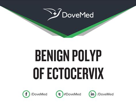 Benign Polyp Of Ectocervix