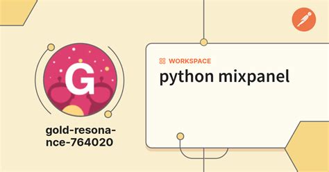 Python Mixpanel Postman Api Network