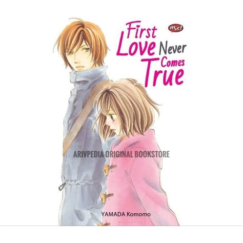 Jual First Love Never Comes True Serial Cantik One Shot Segel