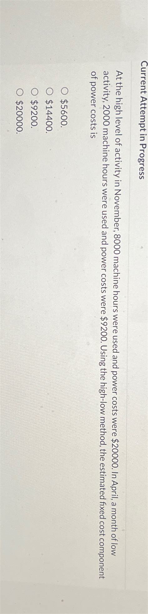 Solved Current Attempt In Progressat The High Level Of