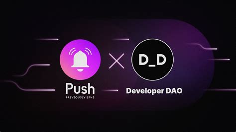 Developer Dao X Push — Enhancing Ux Through Web3 Communication Tools