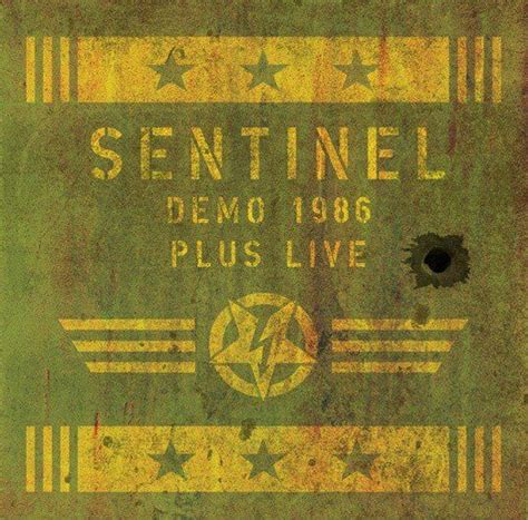 Sentinel Demo 1986 Plus Live Encyclopaedia Metallum The Metal Archives