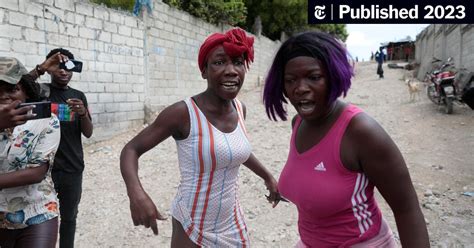 Haiti Gang Shoots At Protesters Killing Several In Port Au Prince The New York Times