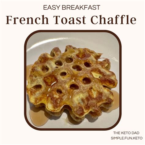 Keto French Toast Chaffle — Simple Fun Keto