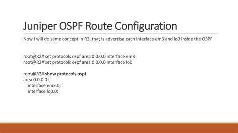 Juniper Jncia Juniper Ospf Route Configuration Pptx Computer Networking Computing