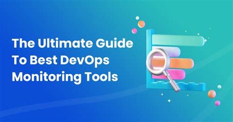 The Ultimate Guide To Best DevOps Monitoring Tools NOps