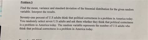 Solved Problem 5 Find The Mean Variance And Standard Chegg Com