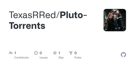 Pluto Torrents Pluto T Full Game Torrent At Main TexasRRed Pluto Torrents GitHub