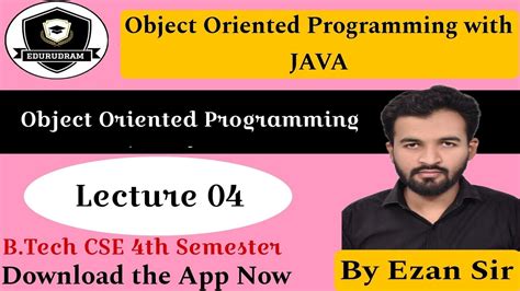 Object Oriented Programming Lecture 4 Java By Ezan Sir Youtube