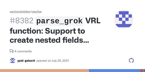 Parse Grok Vrl Function Support To Create Nested Fields From Within Pattern Issue
