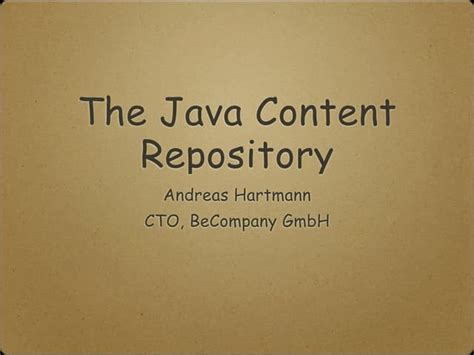 The Java Content Repository Ppt