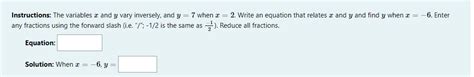 Solved Instructions The Variables X And Y Vary Inversely Chegg Com