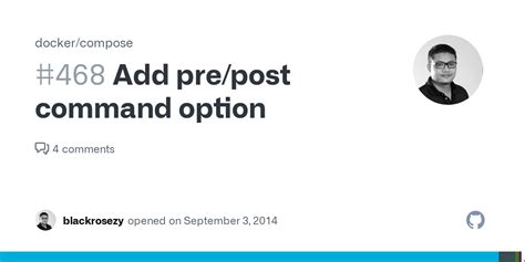 add pre post command option · issue 468 · docker compose · github