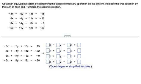 Solved Obtain An Equivalent System By Performing The Stated