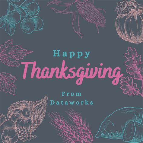 Dataworks On Linkedin Happy Thanksgiving To Our Dataworks Community 🙏🥮