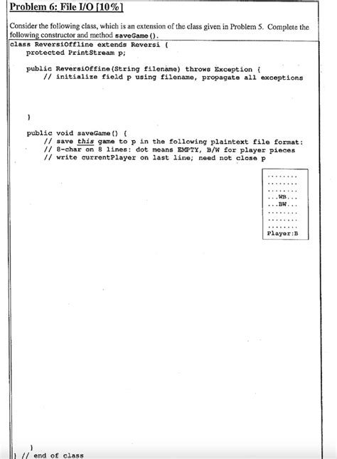 Problem 6 File Io 10 Consider The Following Class Which Is An Extension Of The Class Given
