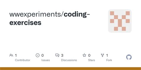 Github Wwexperiments Coding Exercises