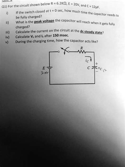 I Be Fully Charged Ii Charged Iii Iv V Calculate Vc And Ic After 150 Msec K Ic 20v 89852