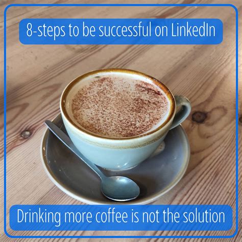 The 8 Step Playbook To Be Successful On Linkedin This Works For Dr