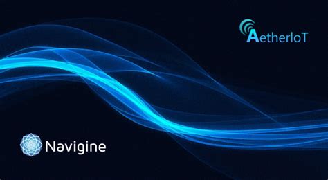 Navigine Announces Cooperation With Aetheriot