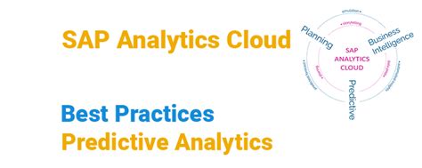 Best Practices Of Sap Analytics Cloud Predictive Analytics