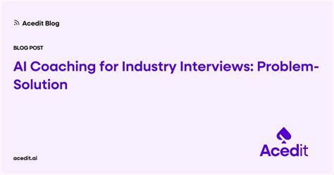 ai coaching for industry interviews problem solution