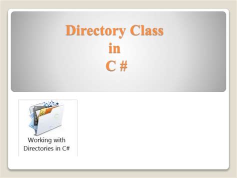C Directory Class In C Ppt