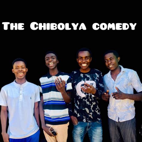 The Chibolya Comedy