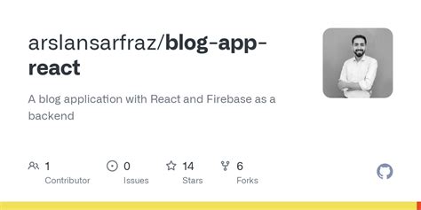 Github Arslansarfrazblog App React A Blog Application With React And Firebase As A Backend