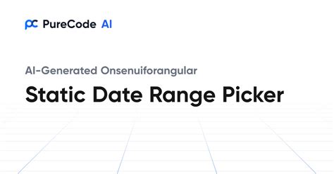 Build Onsenui For Angular Static Date Range Picker With Ai