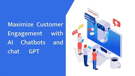 10 Ways To Maximize Customer Engagement With Ai Chatbots And Chat Gpt