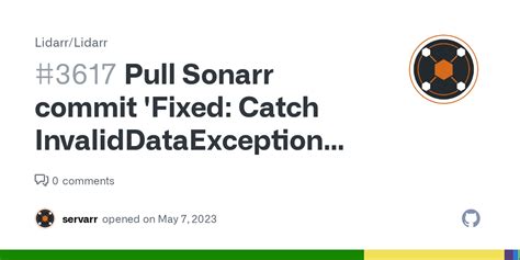 Pull Sonarr Commit Fixed Catch Invaliddataexception During Initial Config To Prevent Boot Loop
