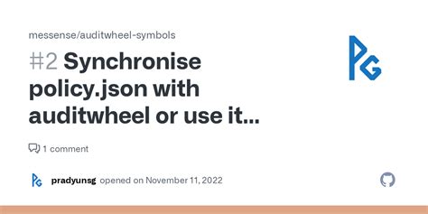 Synchronise Policyjson With Auditwheel Or Use It From Auditwheel Directly · Issue 2 · Messense