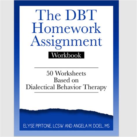 The Dbt Homework Assignment Workbook 50 Worksheets Based On Inspire Uplift