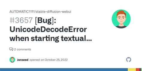 Bug UnicodeDecodeError When Starting Textual Inversion Training Issue AUTOMATIC