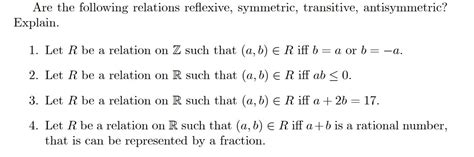 Solved Are The Following Relations Reflexive Symmetric