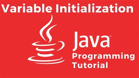 How To Initialize A Variable Java Tutorial For Absolute Beginners