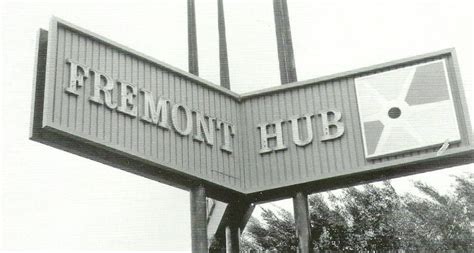 Fremont Hub Sign California History Black And White Fremont Hub