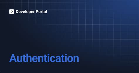 Authentication Developer Portal