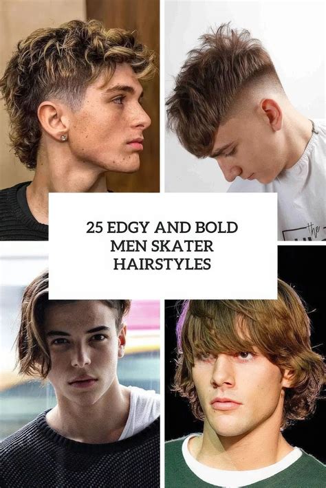 25 Edgy And Bold Men Skater Hairstyles Styleoholic