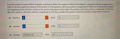 Solved A Proton Travels Through Uniform Magnetic And