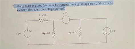 Solved Using Nodal Analysis Determine The Currents Chegg